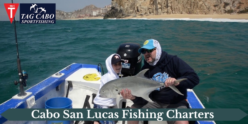 Cabo San Lucas Fishing Charters | Hiring the Best Fishing Guide